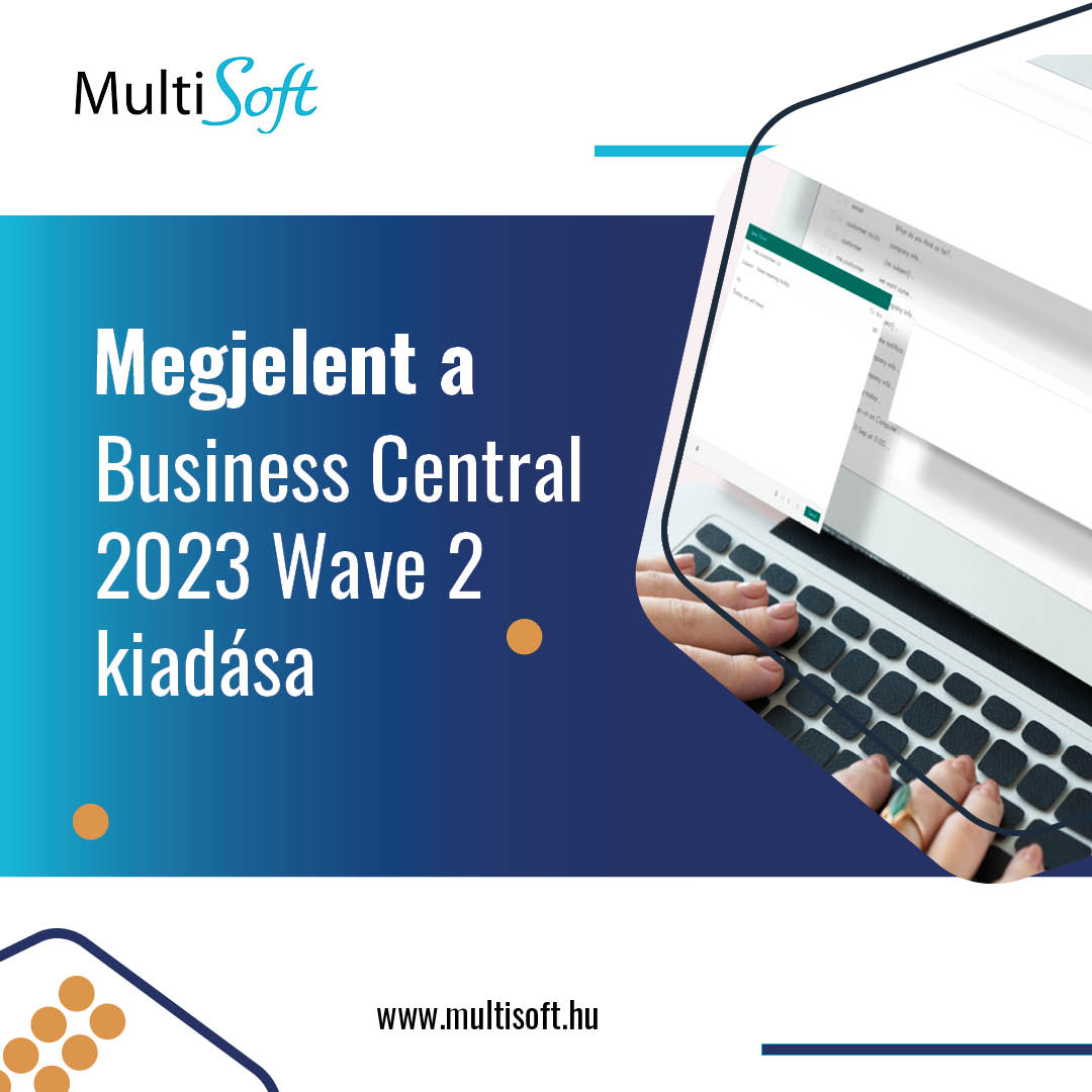 Microsoft Dynamics 365 Business Central 2023 Wave 2 (BC23) újdonságai ...
